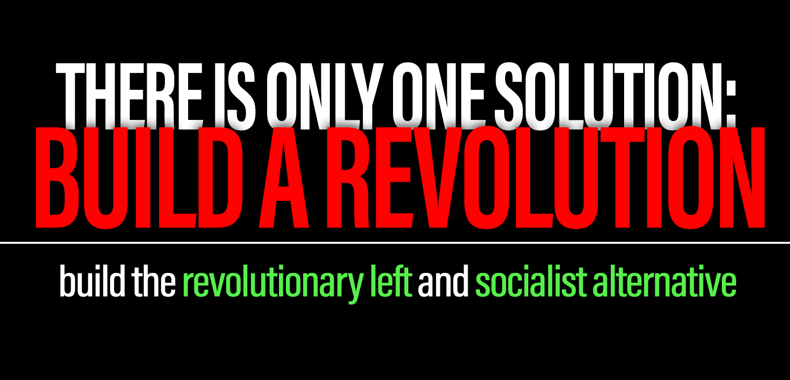 August 20 - Build the Revolutionary Left | puntorojo